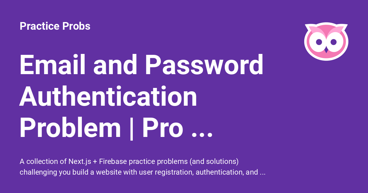 Email and Password Authentication Problem | Pro Jokes - Next.js ...